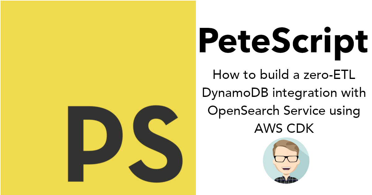 How to build a zero-ETL DynamoDB integration with OpenSearch Service using AWS CDK | by Peter ...