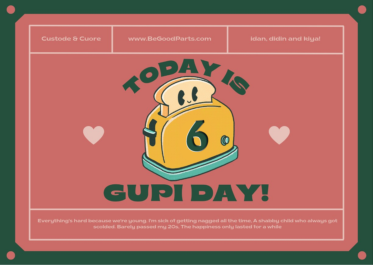Gupi Day!: Chapter 6 → Dear, Custodes - Marvino Okantara - Medium