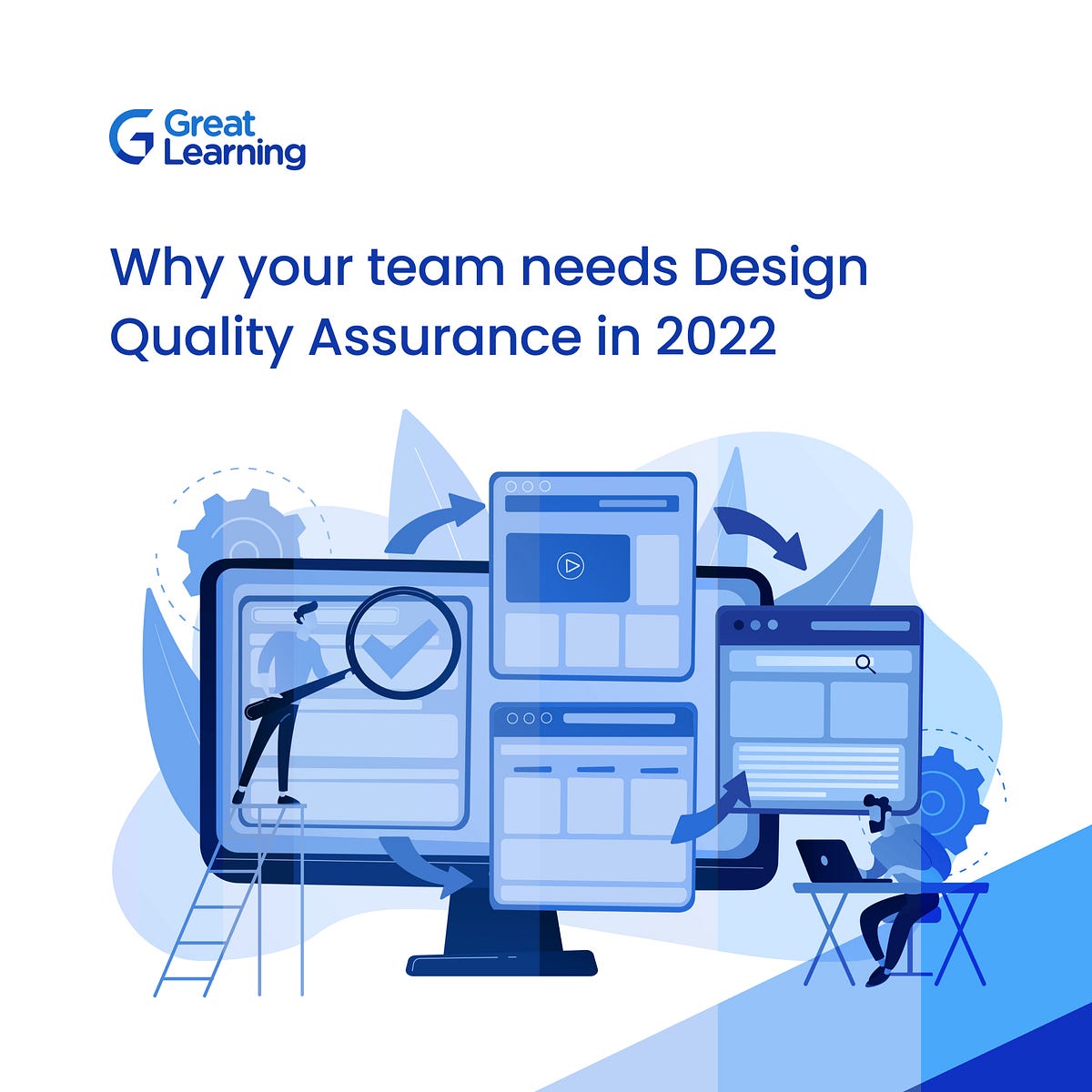 Why your team needs Design Quality Assurance in 2022 | by Sachin Sinha ...