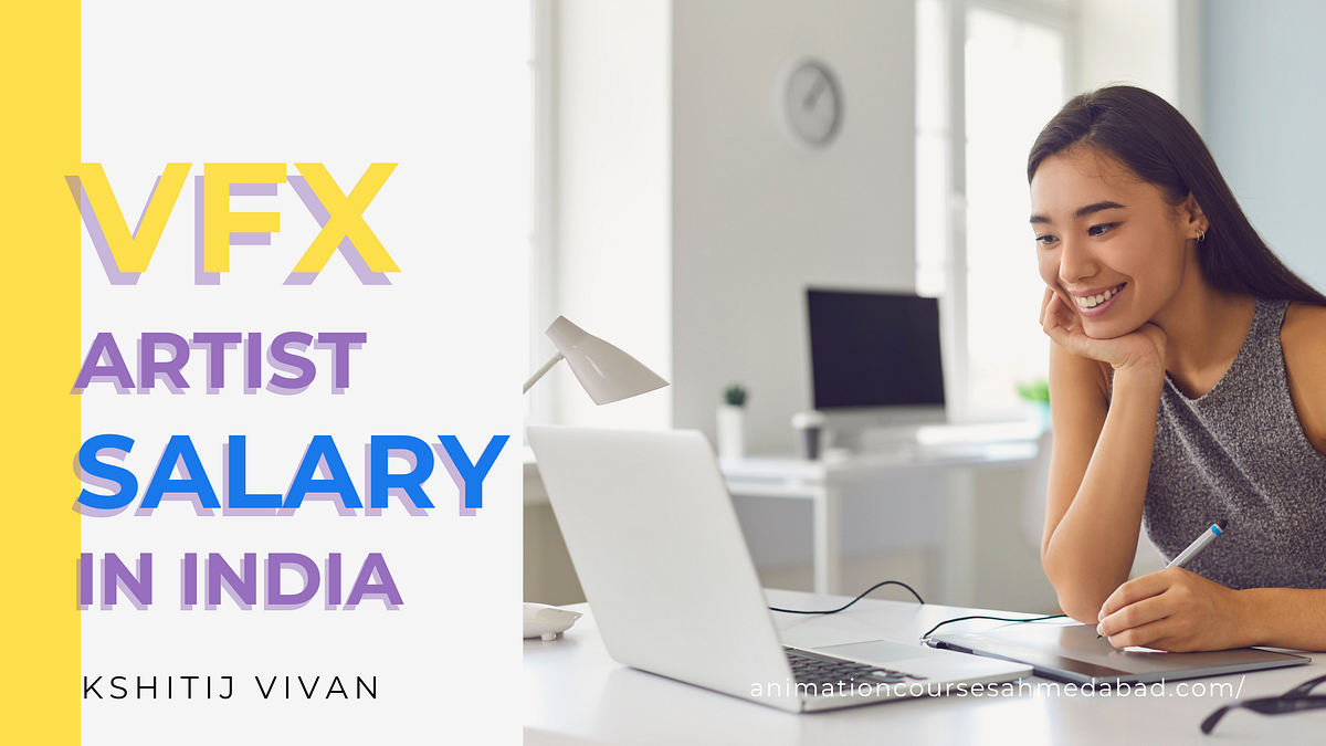 VFX Artist Salary In India Visual Effects Commonly Known As VFX By VFX Artist Salary In India Visual Effects Commonly Known As VFX By