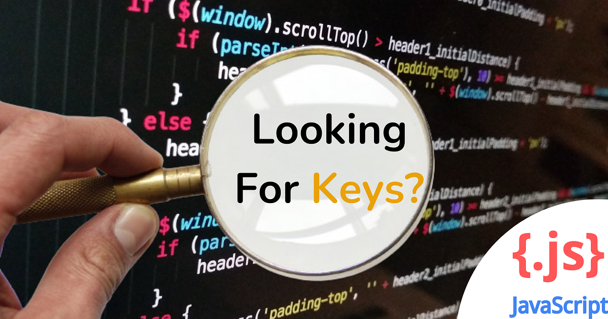 JavaScript Check If the Key Exists | by Nibesh Khadka | Script Portal ...