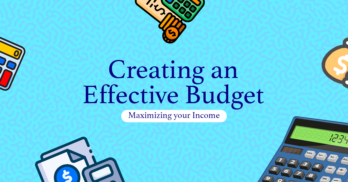 Creating an effective budget — maximizing your income | by Squareme ... Creating an effective budget — maximizing your income | by Squareme ...