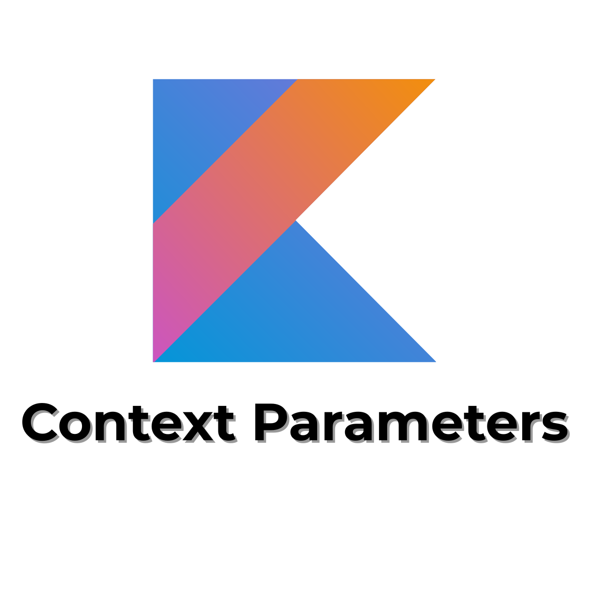 Kotlin Context Parameters Explained: Usage, Examples, and Best ...