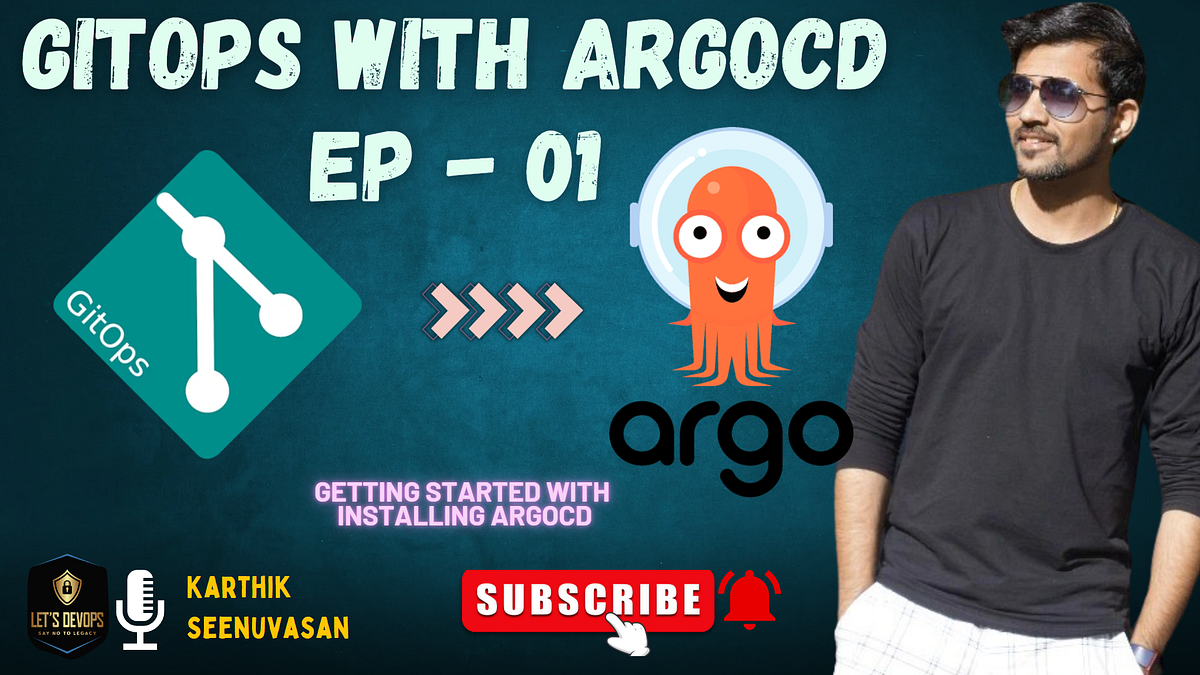 GitOps with ArgoCD. “Infrastructure as Code was just the… | by Karthik Seenuvasan | Medium