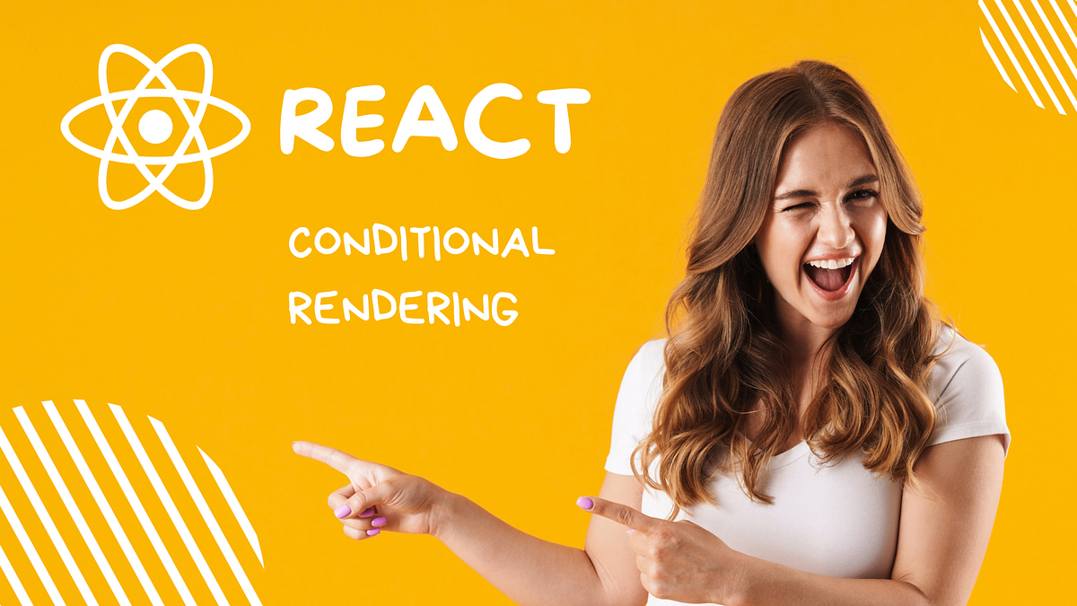 Techniques for Conditional Rendering in React | by Roman Sypchenko | Stackademic