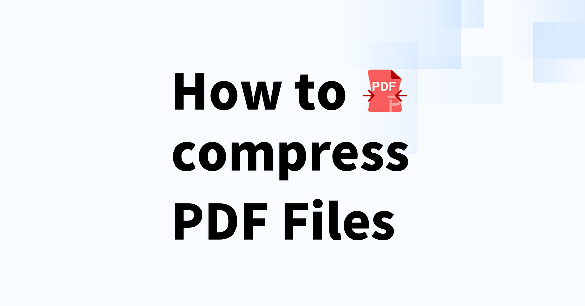 How To Compress PDF Files | Medium