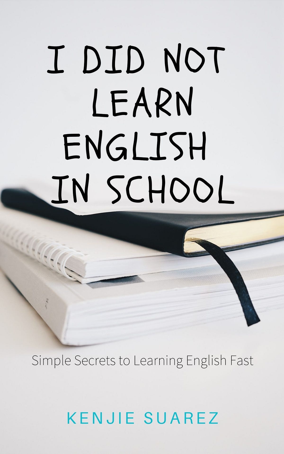 I Did Not Learn English In School | Medium