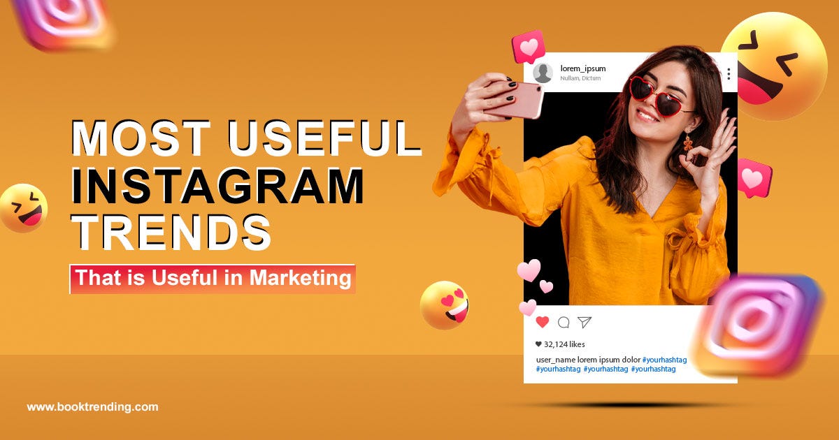 Most Useful Instagram Trends That Are Useful in Marketing | by ...