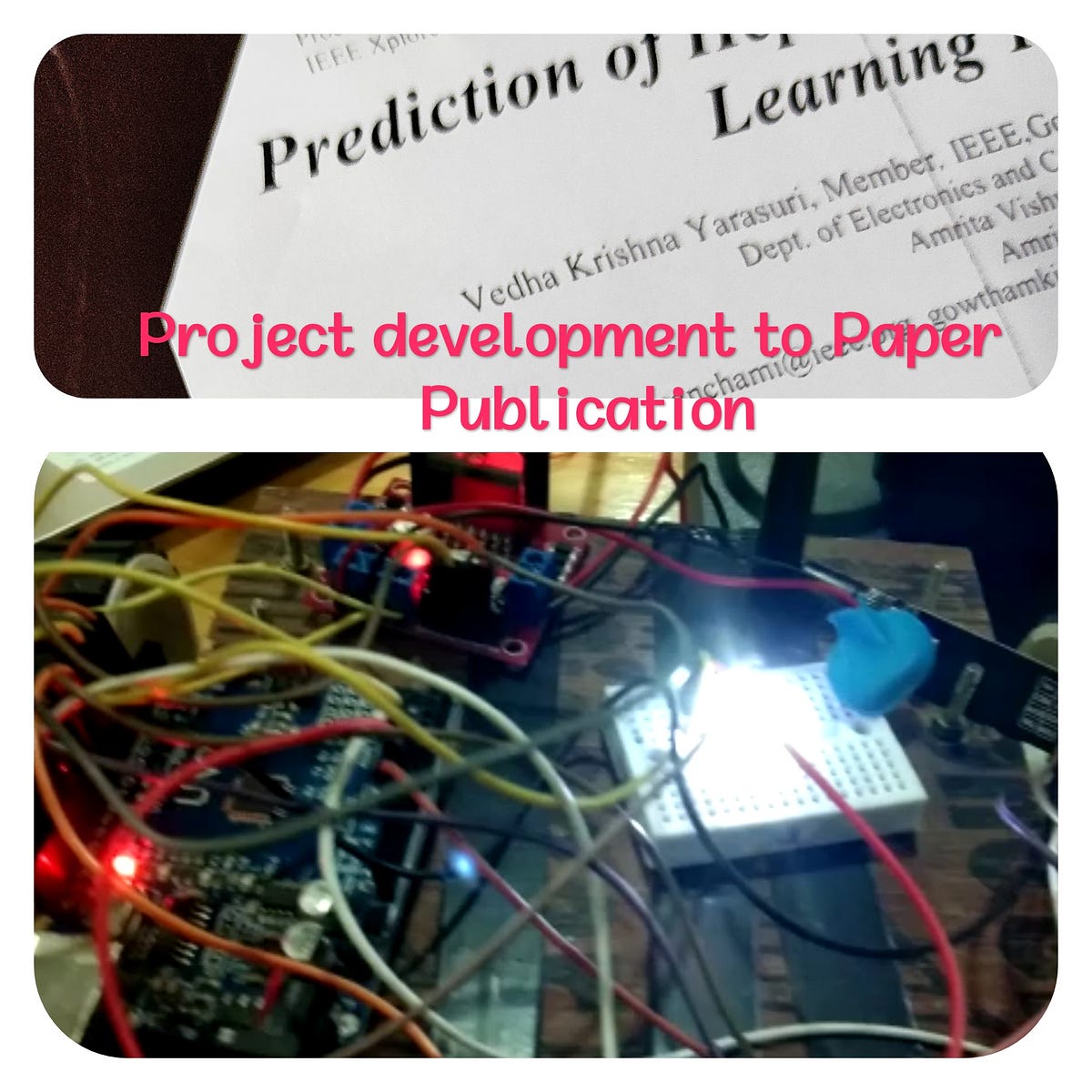 Project Development to Paper Publication | by Vedha Krishna Yarasuri ...