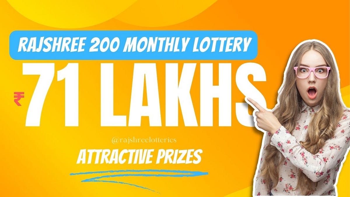 RAJSHREE 200 MONTHLY LOTTERY. Rajshree 200 Monthly Lottery is a star ...