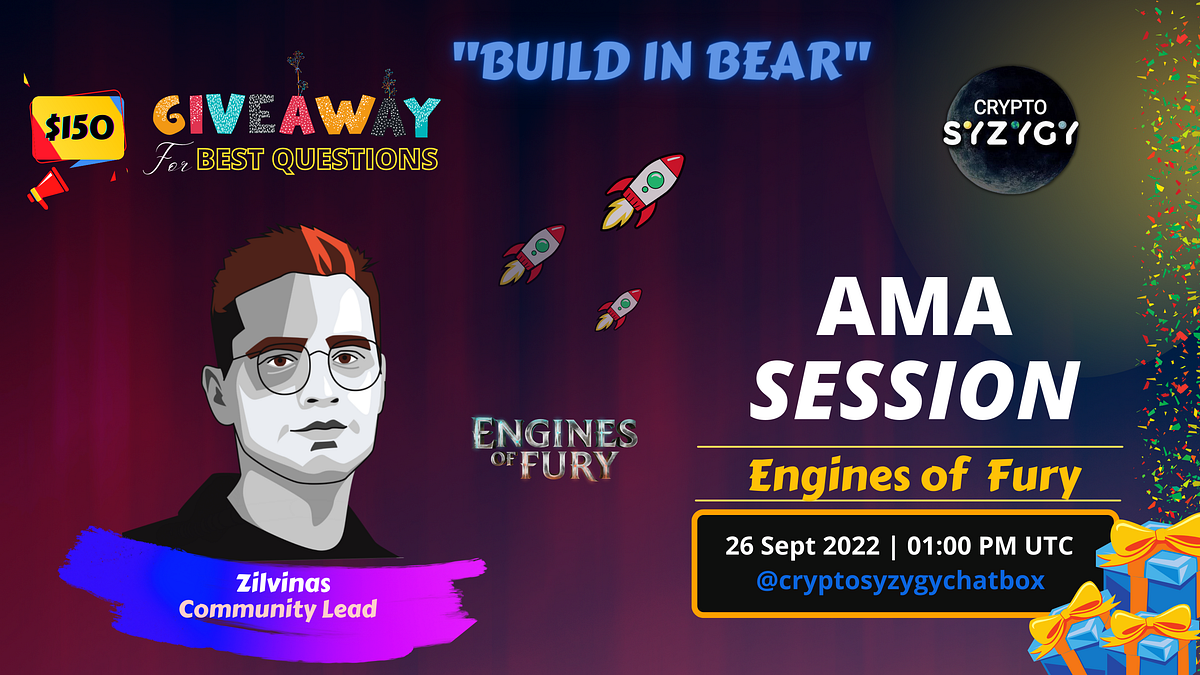 BUILD IN BEAR : AMA Session With Engines of Fury | by Crypto Syzygy ...