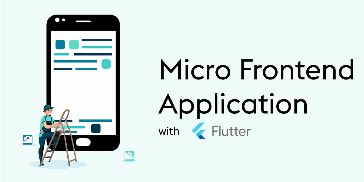 Micro Frontend in Flutter: Modularization Application | by TungND | Medium