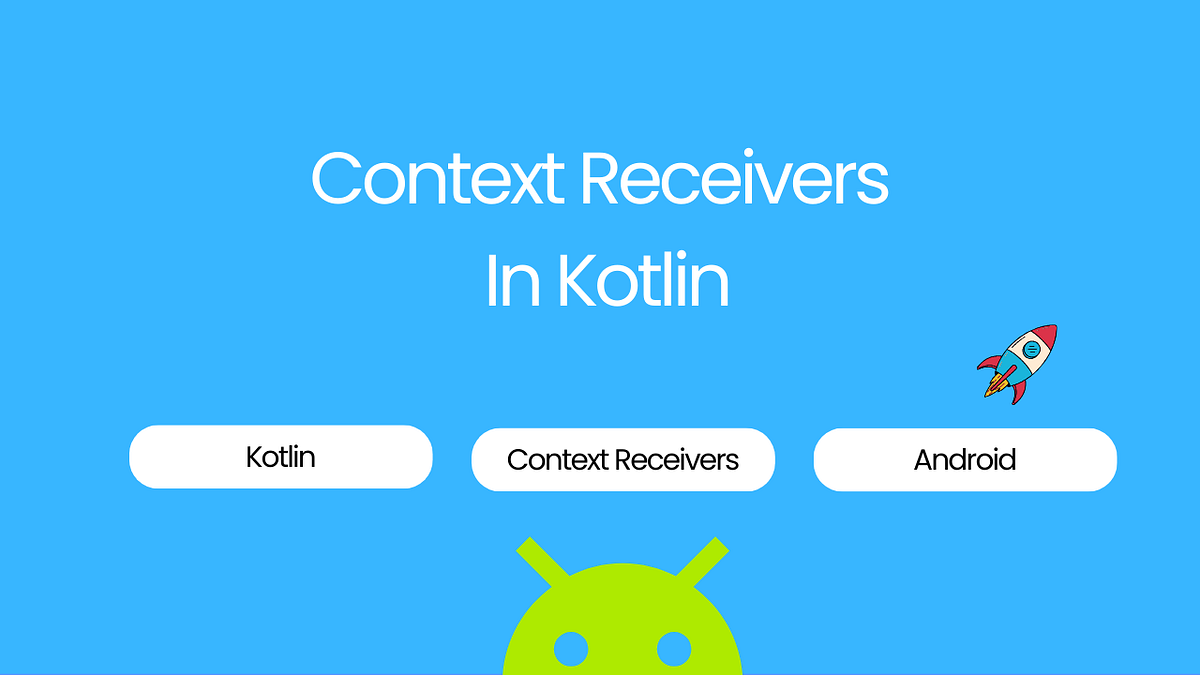 Context Receivers In Kotlin. A complete guide to Context Receivers… | by Kamaldeep Kakkar ...