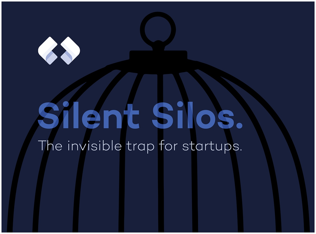 Silent Silos: The invisible trap for startups. | by Mimrr | Medium