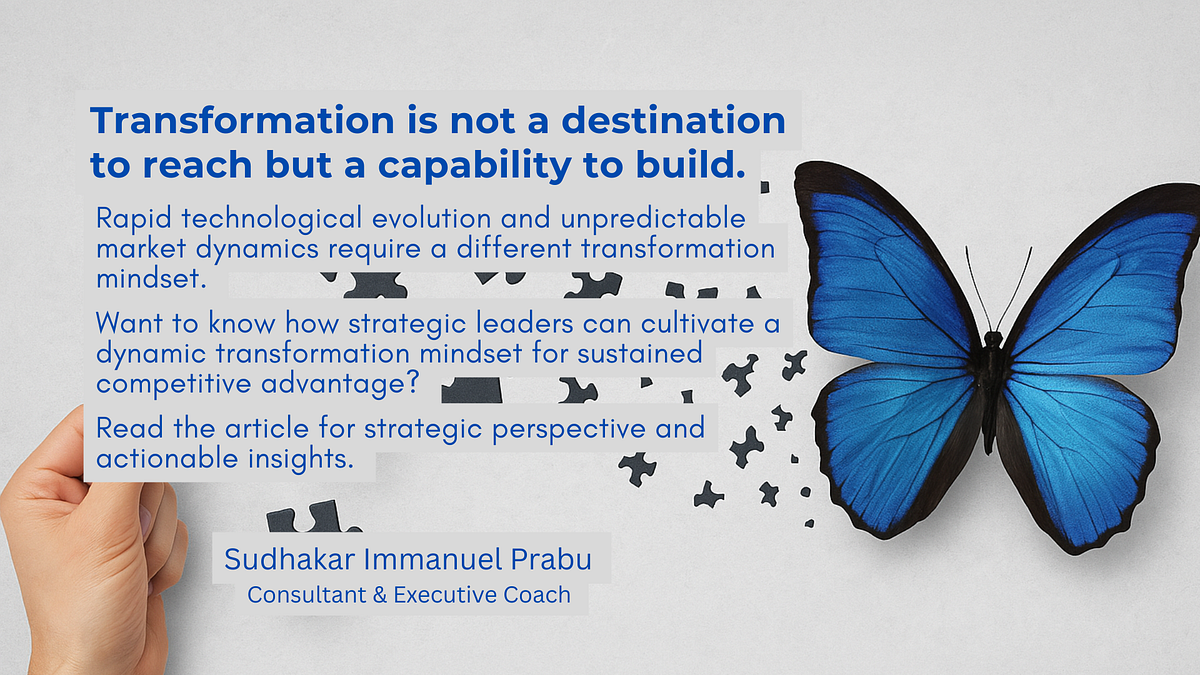 Why a “One-and-Done” Transformation Mindset is a Strategic Trap and How ...