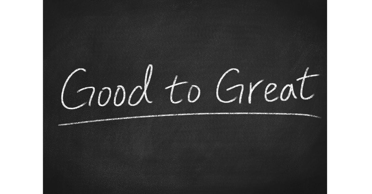 Good to Great: 7 Strategies from Jim Collins to Transform Your ...