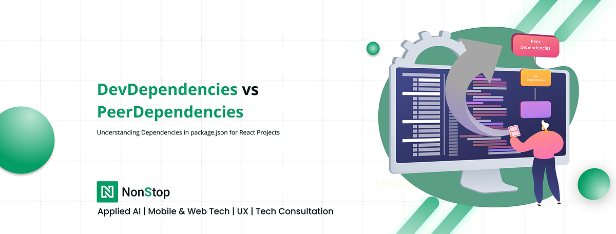 DevDependencies vs PeerDependencies and More … | by Rutuja Pandule | nonstopio