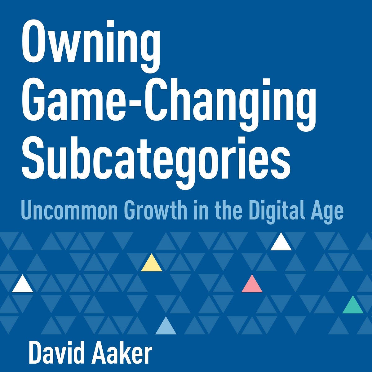 [READ]-Owning Game-Changing Subcategories: Uncommon Growth in the ...