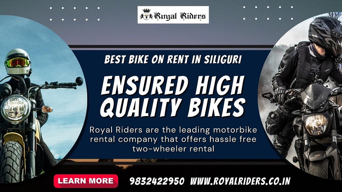 Bike on Rent in Siliguri. Renting a bike can be a great way to… | by ...
