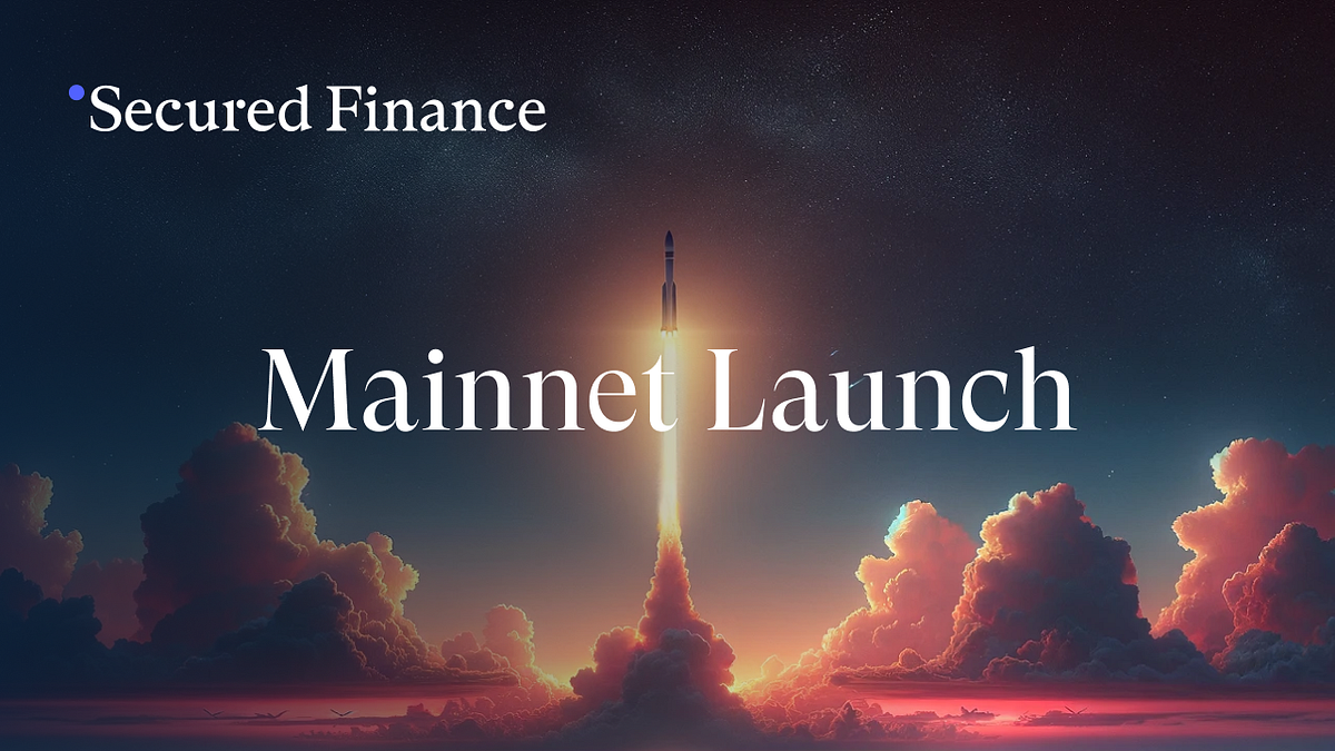 Launch of Secured Finance Protocol | by Masa | Secured Finance ...