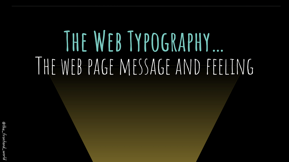 Web Typography. What are the CSS properties of font… | by FAM | Level ...