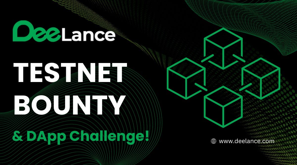 Deelance Testnet Bounty Program & DApp Development Challenge | by ...