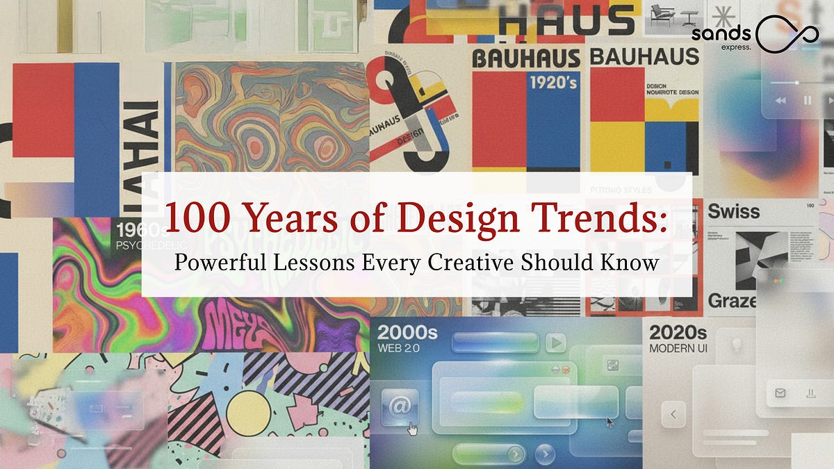 100 Years of Design Trends: Powerful Lessons Every Creative Should Know ...