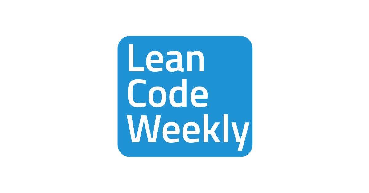 Lean Code Weekly Sample: Welcome to Week 27! | by Karl Schmidt | Medium