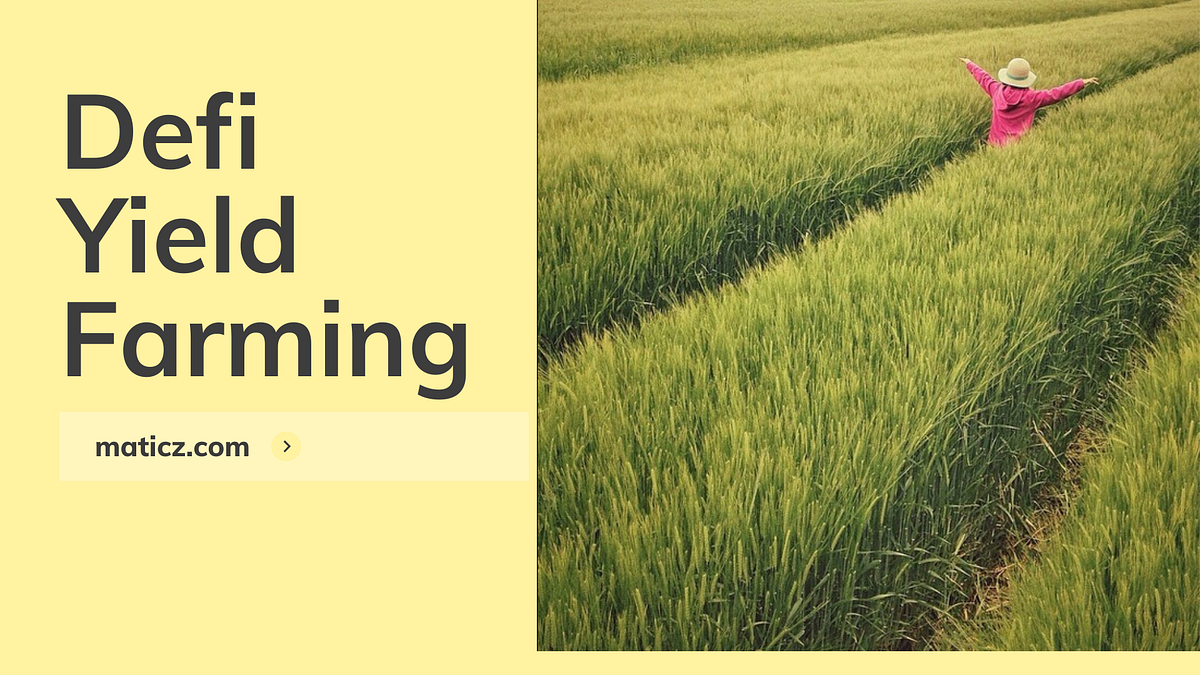 Defi Yield Farming Development — All you need to know | by ...