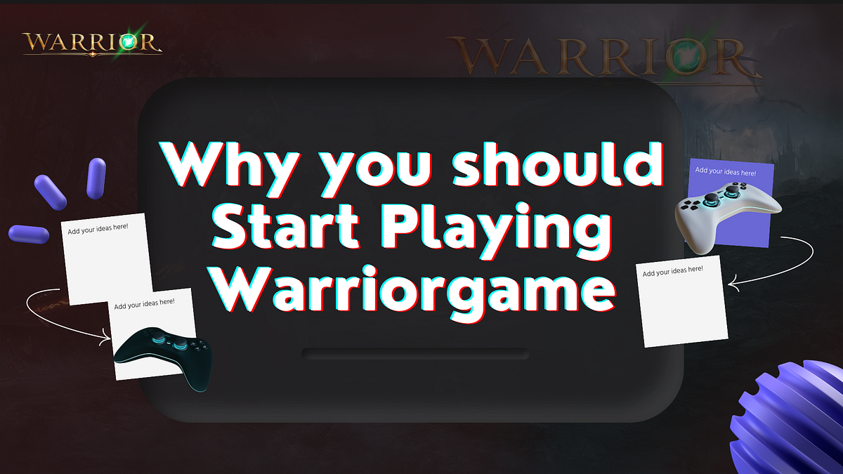 Why you should Start Playing Warriorgame | by Cryptruth | Medium