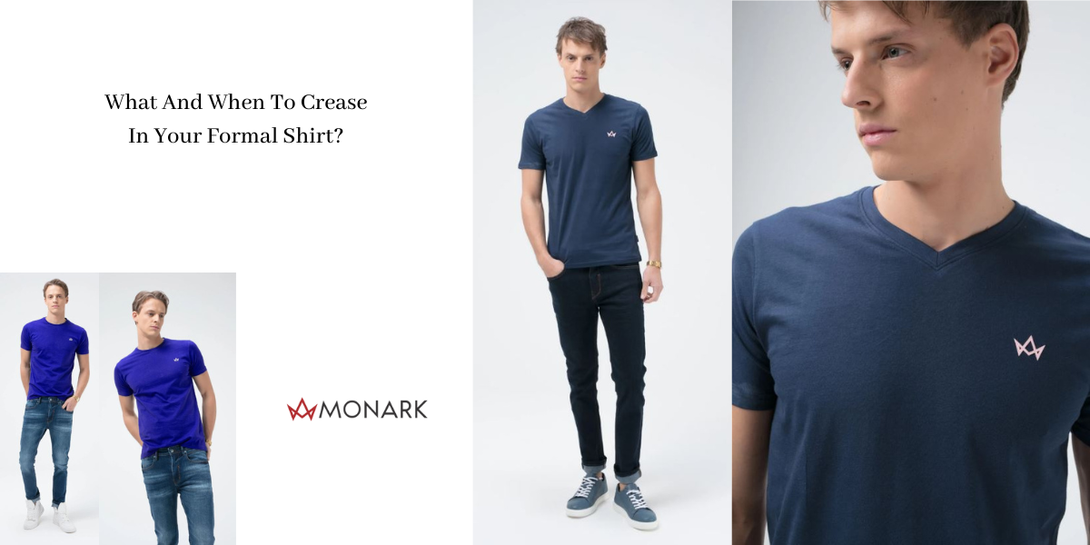 What And When To Crease In Your Formal Shirt? | by Monark | Medium
