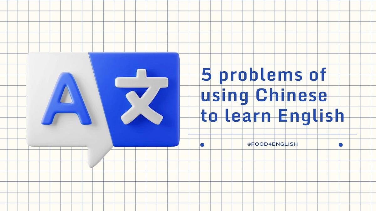 5 problems of learning English in your language | Medium