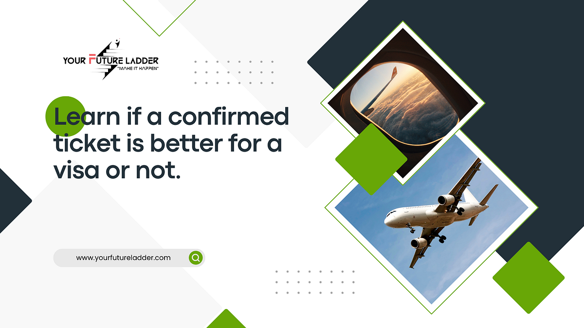 Learn if a confirmed ticket is better for a visa or not. | by Visa and ...