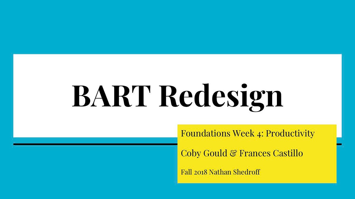 Productivity: BART Mobile | by Coby Gould | Medium