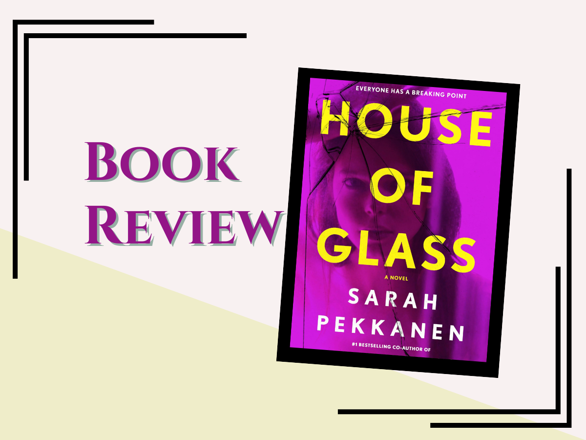 House of Glass: Thriller Book Review | by Never Enough Novels | Hooked ...