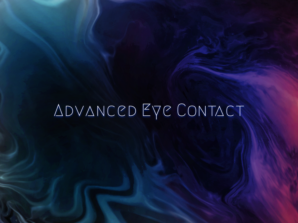 3 Advanced Confident Eye Contact Tricks | by Cal Hark | Medium