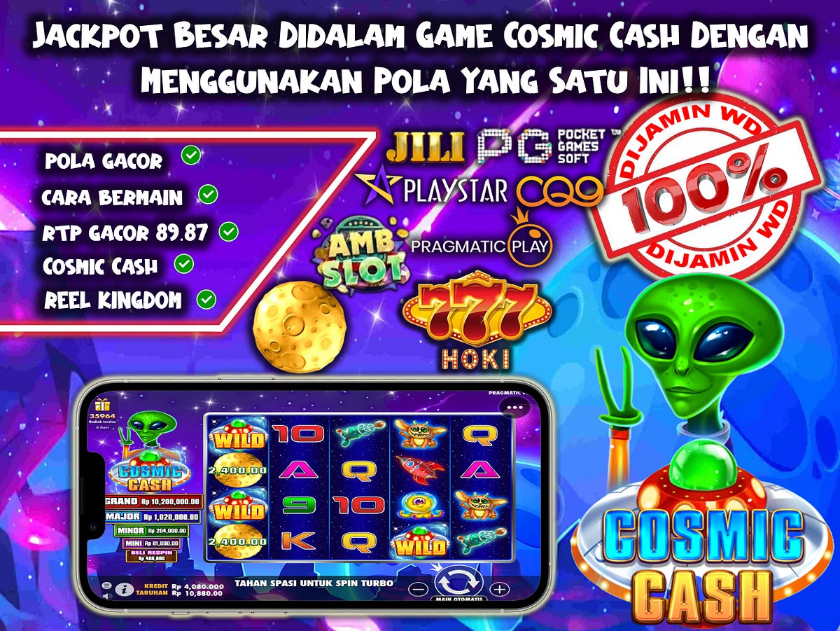 Jackpot Besar Didalam Game Cosmic Cash Dengan Menggunakan Pola Yang ...
