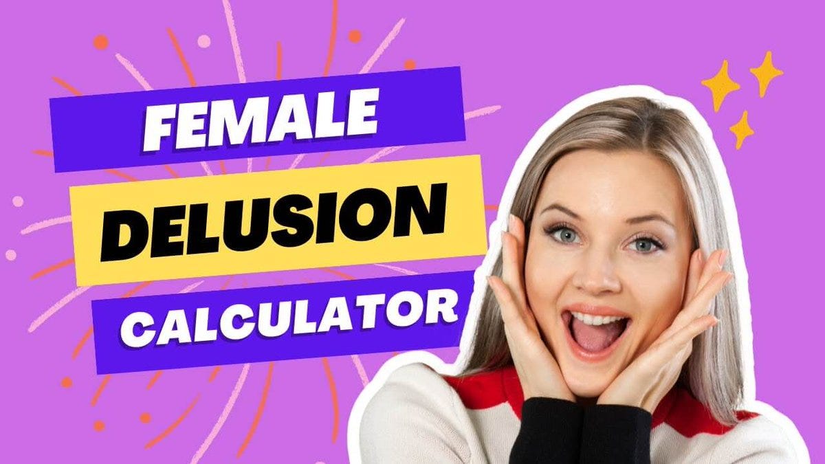 Female Delusion Calculator for Understanding Behavior | by Zainab Akram ...