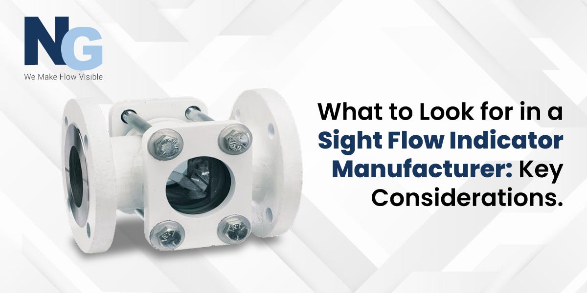 What to Look for in a Sight Flow Indicator Manufacturer Key ...