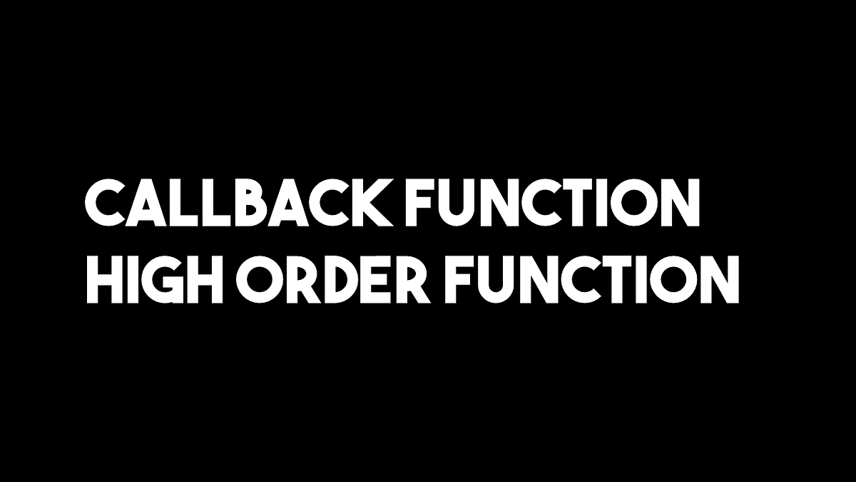 Callback vs High Order function. In this blog I am going to discuss ...