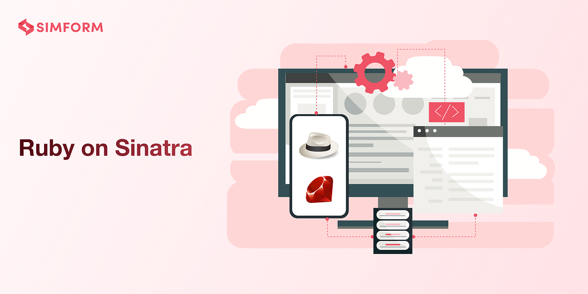 What is Sinatra, When & How to use it? | Simform Engineering