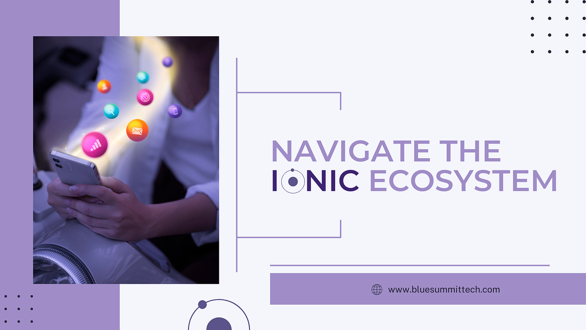 The Future of Ionic Development: What to Expect in the Years to Come | by Rubenghosh | Medium