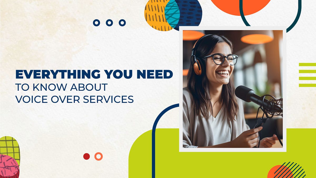 Everything You Need to Know About Voice Over Services | by Metaphrasis ...