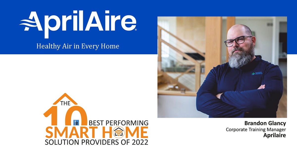 Aprilaire: A Breath of Fresh Air. Aprilaire has produced the Aprilaire ...