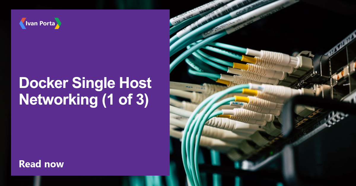 Docker Single Host Networking (1 of 3) | by Ivan (이반) Porta | FAUN — Developer Community 🐾