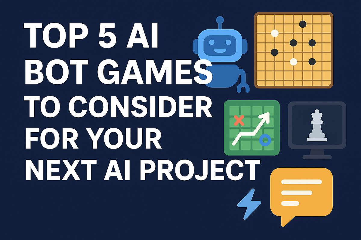 Top 5 AI Bot Games to Consider for Your Next AI Project | by ...