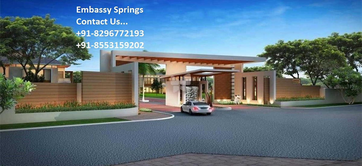 Embassy Springs Plots. Embassy Springs | by propertydevelopers | Medium