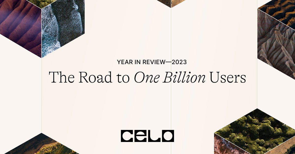 The Road to One Billion Users: A 2023 Recap From Celo Foundation ...
