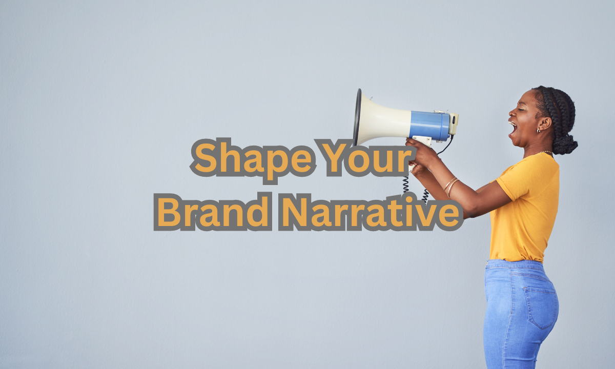How to Shape Your Brand Narrative | by Public Relations Article (PR ...