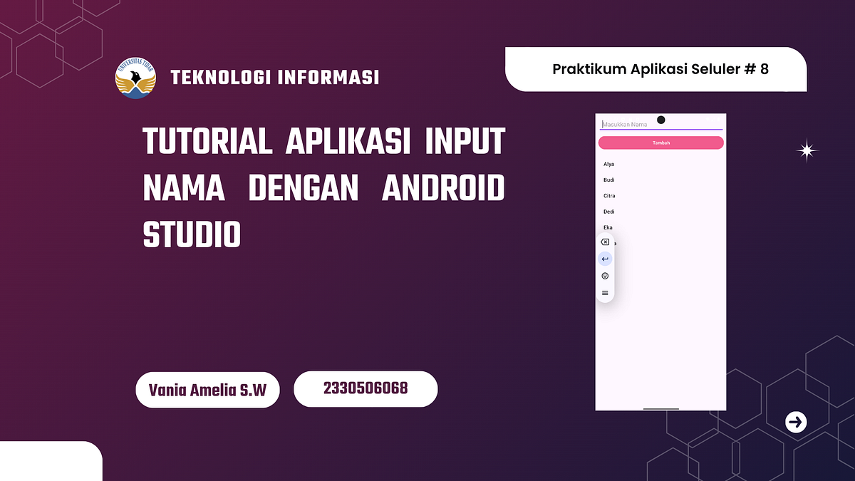 Laprak Aplikasi Mobile #8| Tutorial Aplikasi Input Nama dengan Android Studio | by Vaniamelia ...